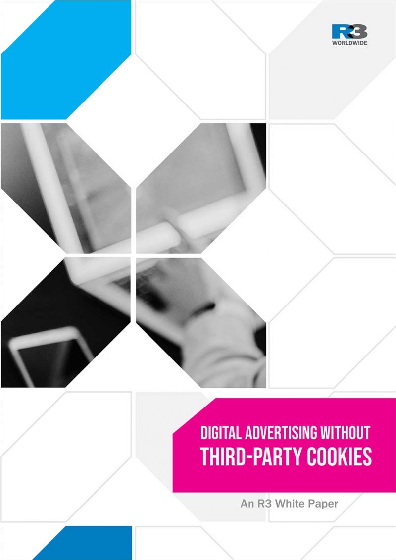 Digital Advertising In A Post-Cookie World - White Papers - R3