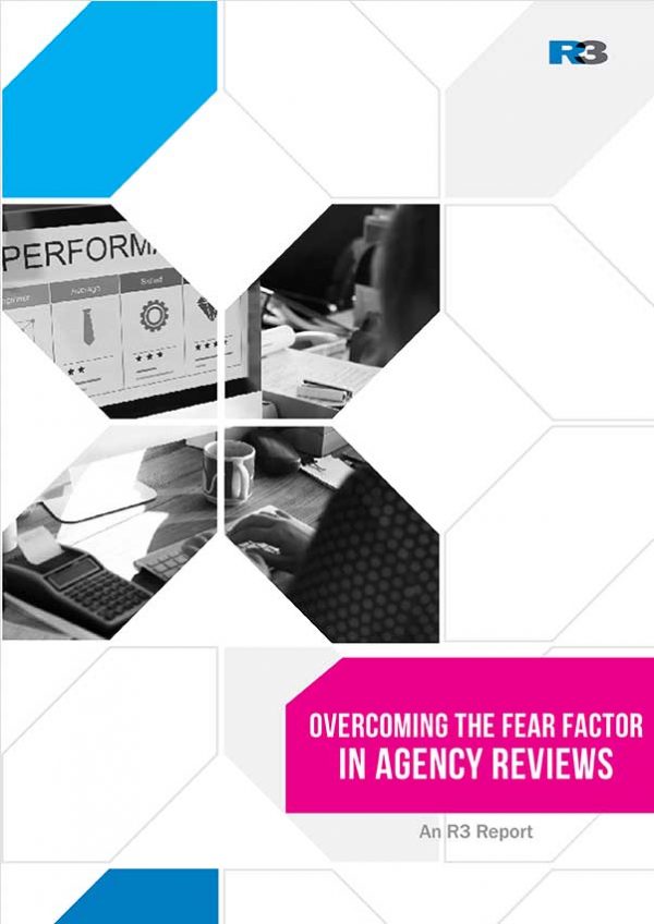 Overcoming the Fear Factor in Agency Reviews - Marketing Reports - R3
